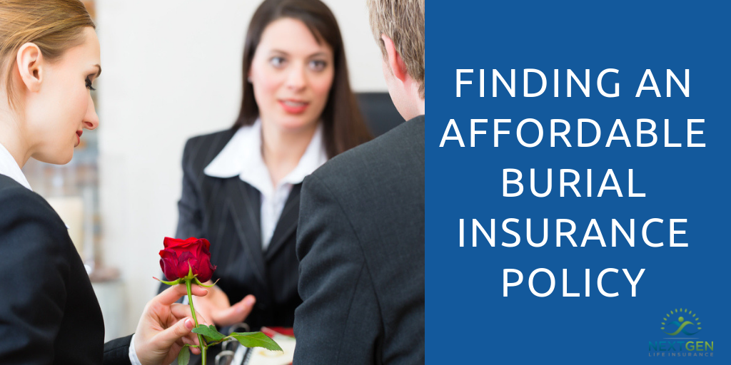 Finding An Affordable Burial Insurance Policy
