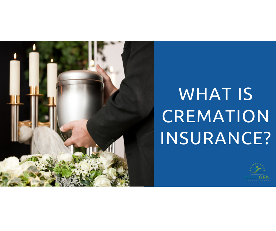 What is Cremation Insurance?