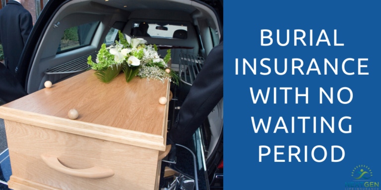 Burial Insurance With No Waiting Period